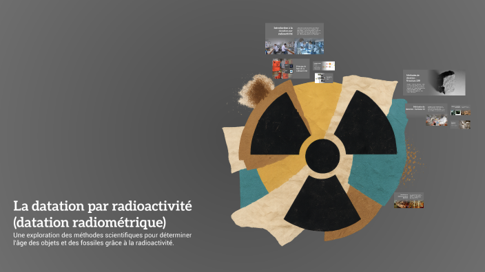 La datation par radioactivité (datation radiométrique) by Nasserdine ...