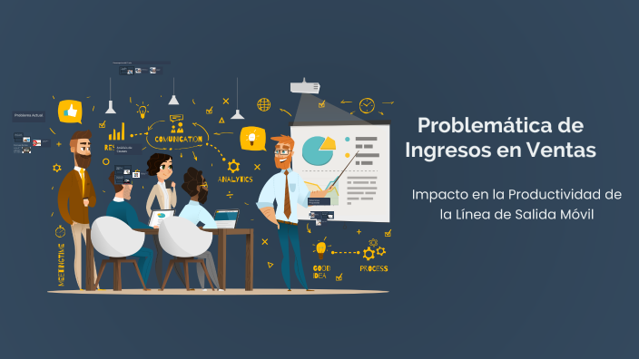 Problemática de Ingresos en Ventas by Milo on Prezi