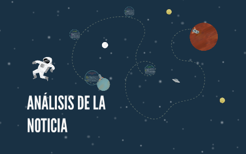 ANÁLISIS DE LA NOTICIA by celi vara on Prezi