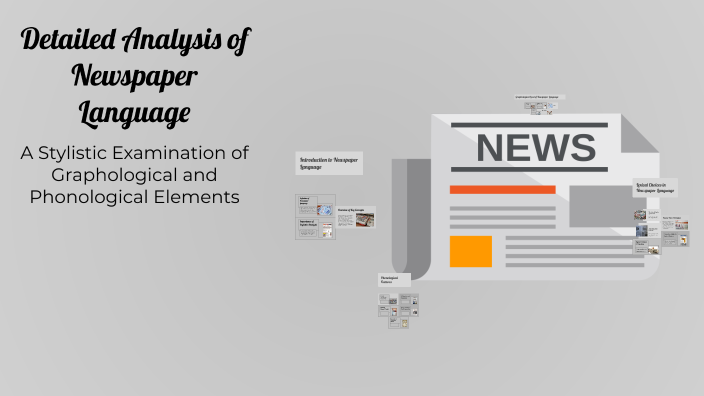 Detailed Analysis of Newspaper Language by Sana Afzal on Prezi