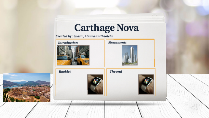 Cartago Nova by Shara García Maza on Prezi