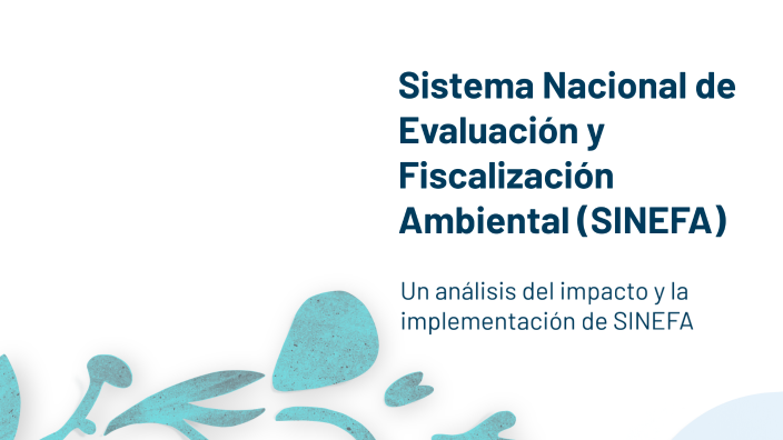Sistema Nacional de Evaluación y Fiscalización Ambiental (SINEFA) by ...