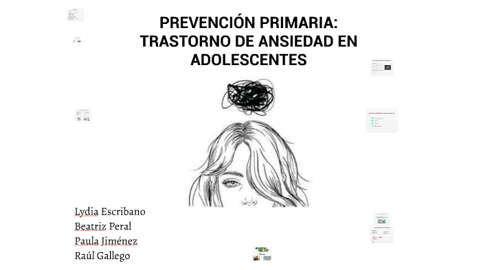 Prevención Primaria: Ansiedad by lydia escribano de castro on Prezi