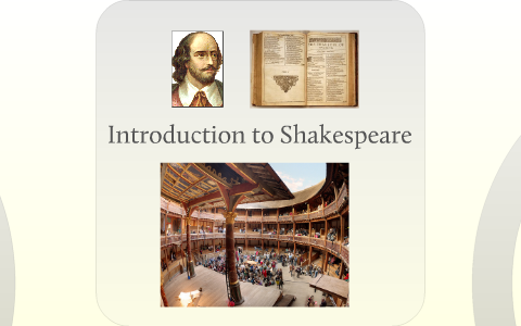 Introduction to Shakespeare by Jacob Johnson on Prezi