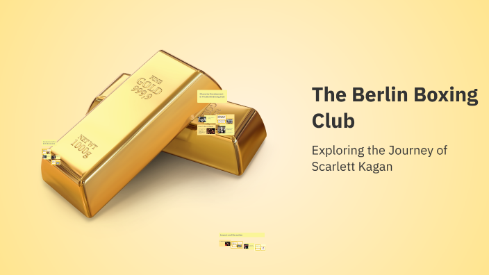 The Berlin Boxing Club by Scarlett Kagan on Prezi