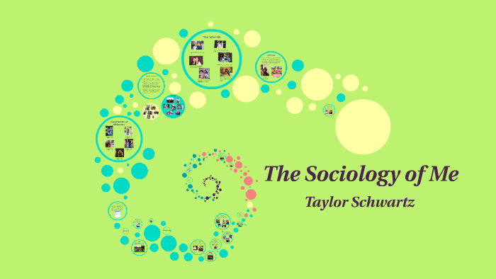 The Sociology of Me by Taylor S