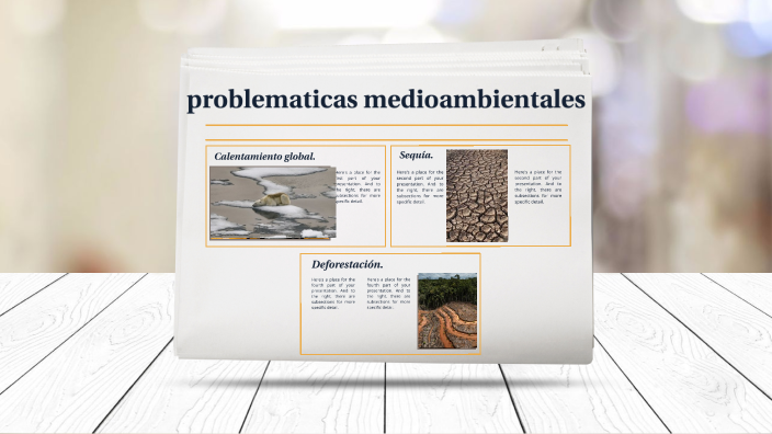 problemas medioambientales by benjamin bobadilla on Prezi