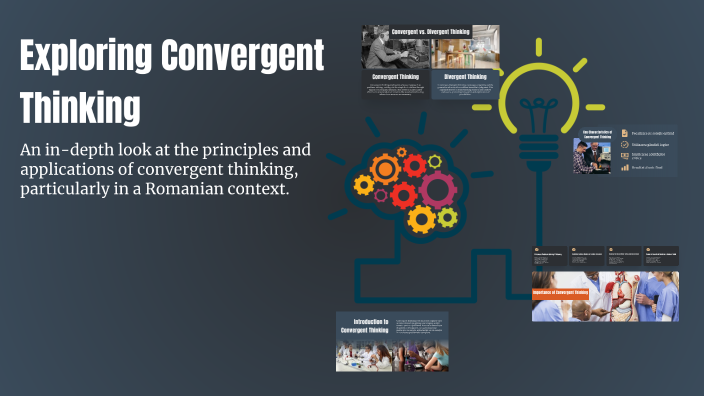 Exploring Convergent Thinking by Stefan Ialomiteanu on Prezi