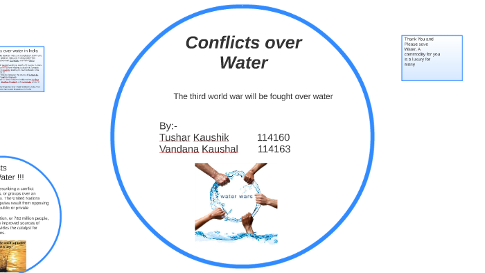 Conflicts over Water by Tushar Kaushik on Prezi