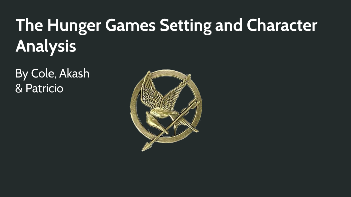 Hunger Games Movie Analysis by Cole Lam on Prezi