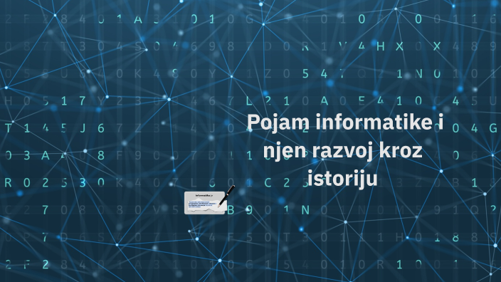 Pojam informatike i njen razvoj kroz istoriju by Ana Đerfi on Prezi