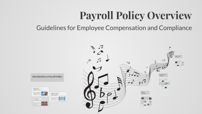Payroll Policy Overview by Dx on Prezi