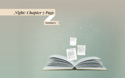 Night: Chapter 7 Summary by robert jacobsen on Prezi