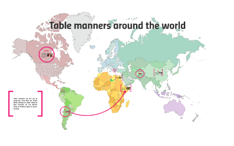 Table manners around the world by Yenifer Morales Jiménez on Prezi