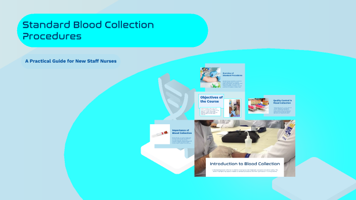Standard Blood Collection Procedures by sma h on Prezi
