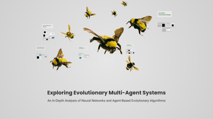 Exploring Evolutionary Multi-Agent Systems by elitecooleo on Prezi
