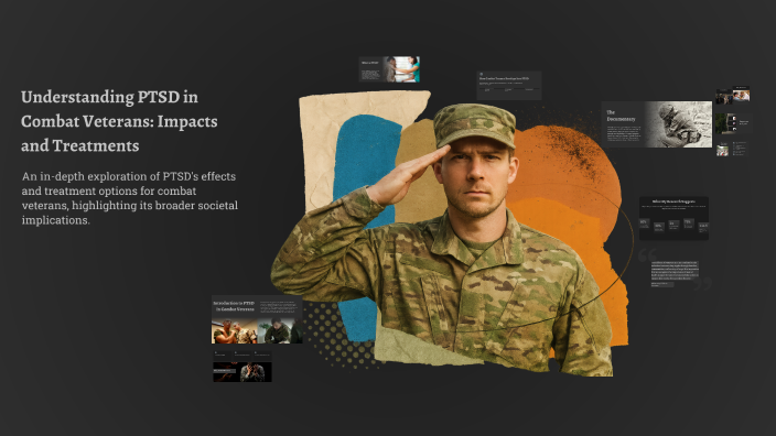 Understanding PTSD in Combat Veterans: Impacts and Treatments by ...