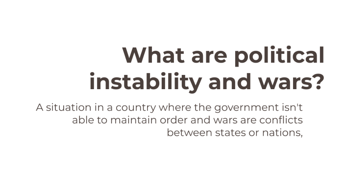 Political Instability and Wars: A Global Analysis by Maria Caldas on Prezi