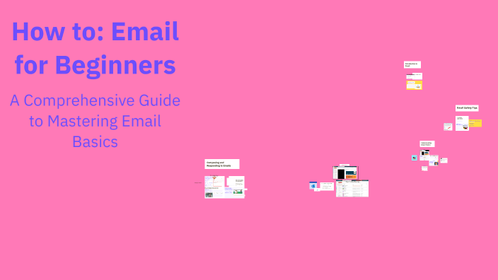 How to: Email for Beginners by Scout Roux-Evans on Prezi