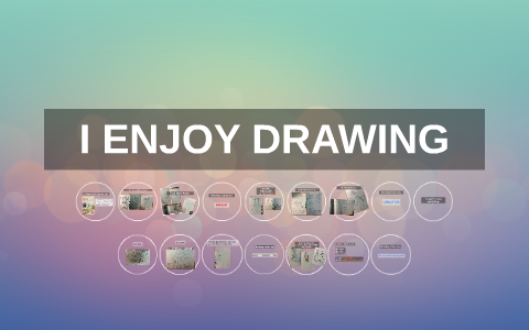 I ENJOY DRAWING by 王 佳明 on Prezi