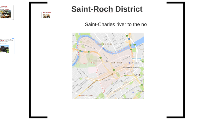 Saint-Roch District by Sarah Bourdages on Prezi