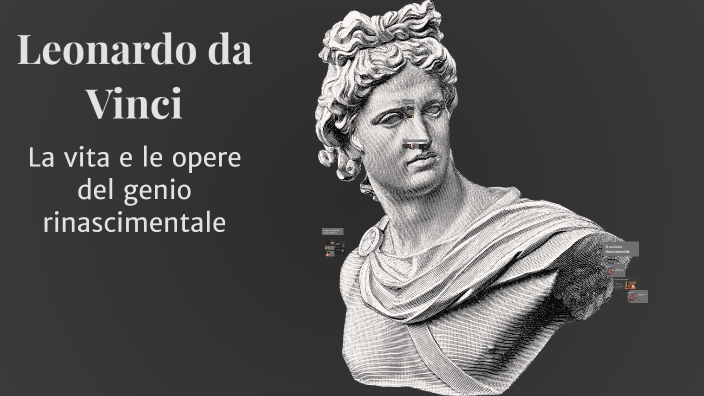 Leonardo da Vinci by Anna Laura Capuano on Prezi
