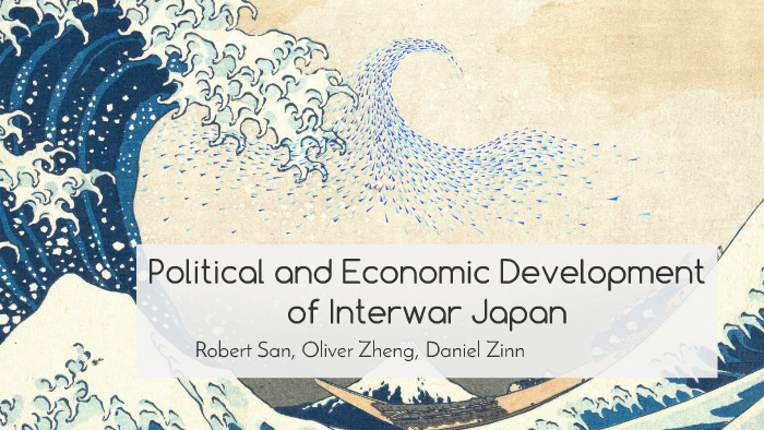 Political and Economic Development of Interwar Japan by Oliver Zheng