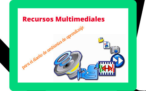 Recursos Multimediales by pavel chiñas figueroa on Prezi