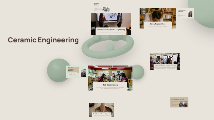 Career in Ceramic Engineering by joe dudley on Prezi