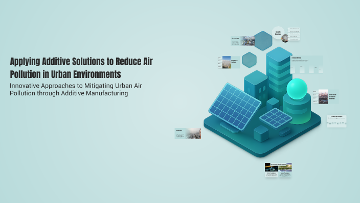 Applying Additive Solutions to Reduce Air Pollution in Urban ...