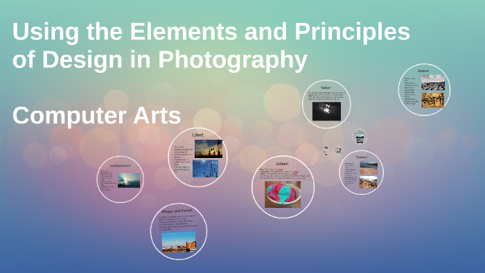 Using the Elements and Principles of Design in Photography by Darby Sewell