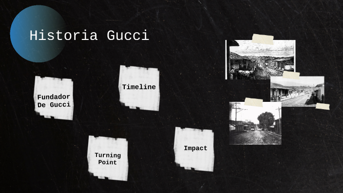 Historia de la Familia gucci by Mariana Romero Angulo on Prezi