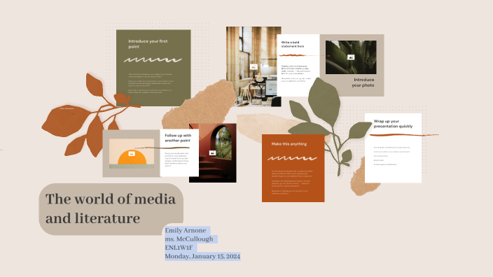 the world of media and literature by emily arnone on Prezi