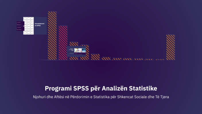 Programi SPSS për Analizën Statistike by Ardit Miraka on Prezi