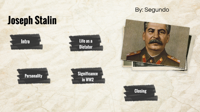 Joseph Stalin Presentation by Segundo Mas on Prezi