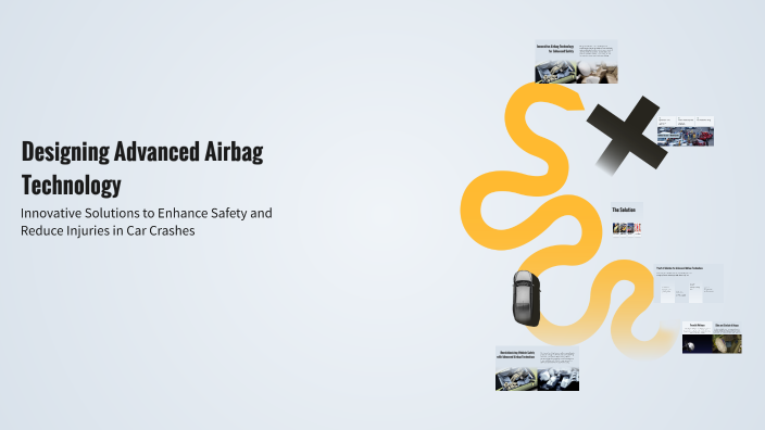 Designing Advanced Airbag Technology by dianshi kumar on Prezi