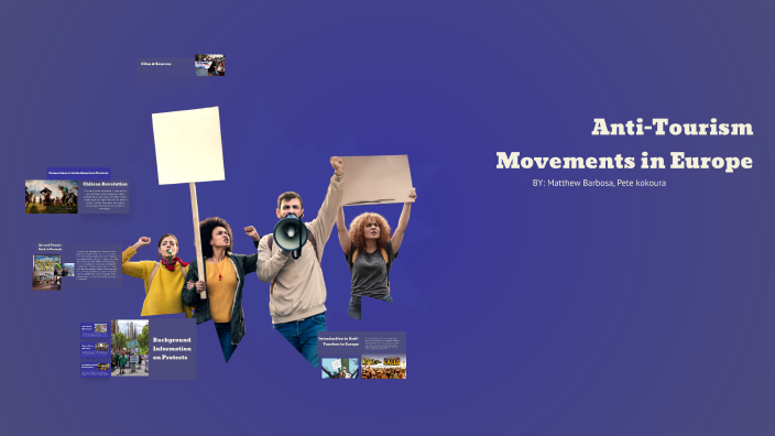 Anti-Tourism Movements in Europe by Jonathan Kokura on Prezi