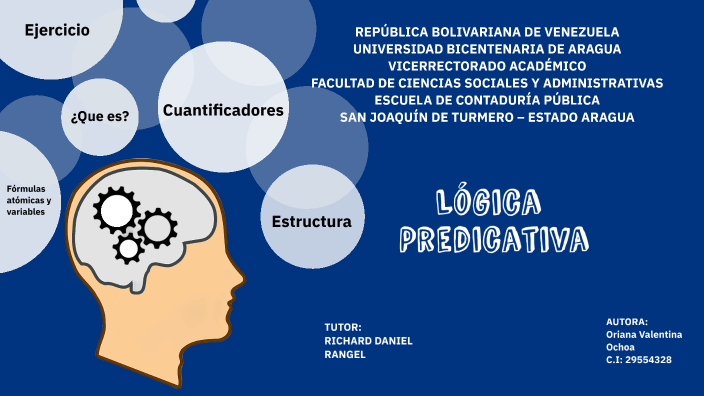 LOGICA PREDICATIVA by oriana ochoa on Prezi