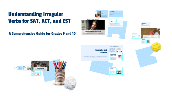 Understanding Irregular Verbs for SAT, ACT, and EST by Esraa Eid Salem ...