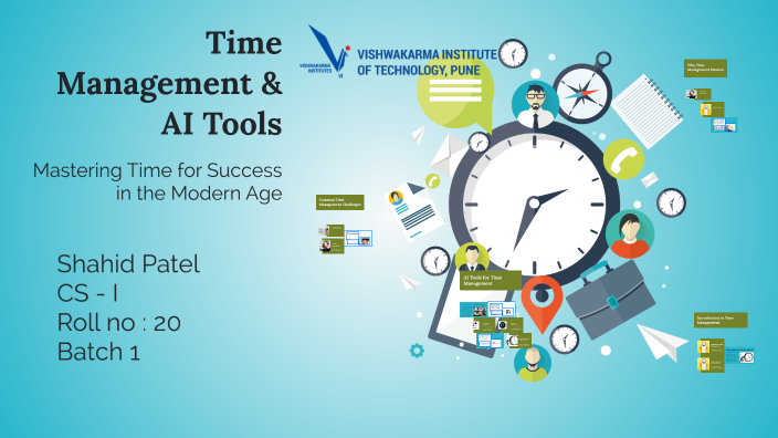 Time Management & AI Tools by Shahid Patel on Prezi