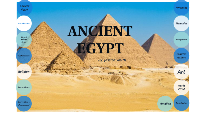 Ancient Egypt by Jessica Smith on Prezi