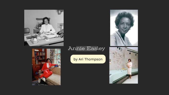 Annie Easley | Black History Month Project by Ari Thompson on Prezi