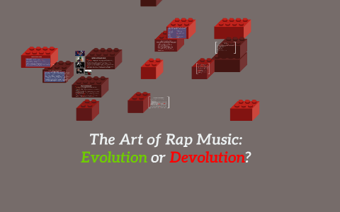 The Art of Rap Music: Evolution or Devolution? by Kelly Hong on Prezi