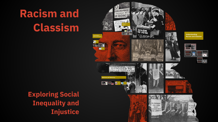 Racism and Classism by Horeb Kimbati on Prezi