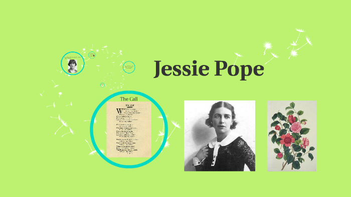 Jessie Pope by Yvana Qiu on Prezi