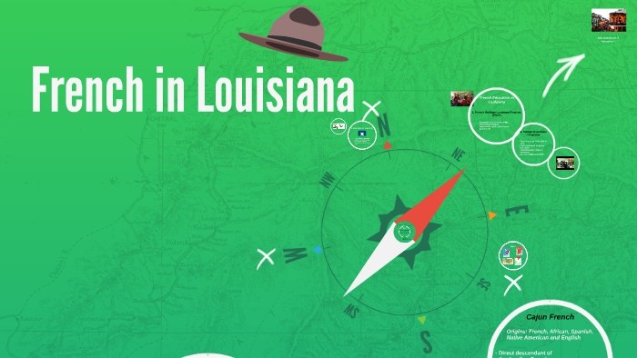 French in Louisiana by Claire Pachot on Prezi