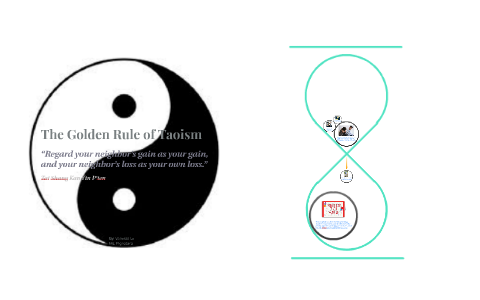 The Golden Rule of Taoism by on Prezi