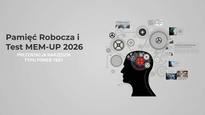 Pamięć Robocza i Test MEM-UP 2026 by Prywatny Nauczyciel on Prezi