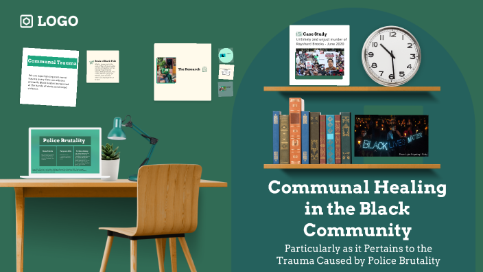 Communal Healing in the Black Community by Grace Okerson on Prezi