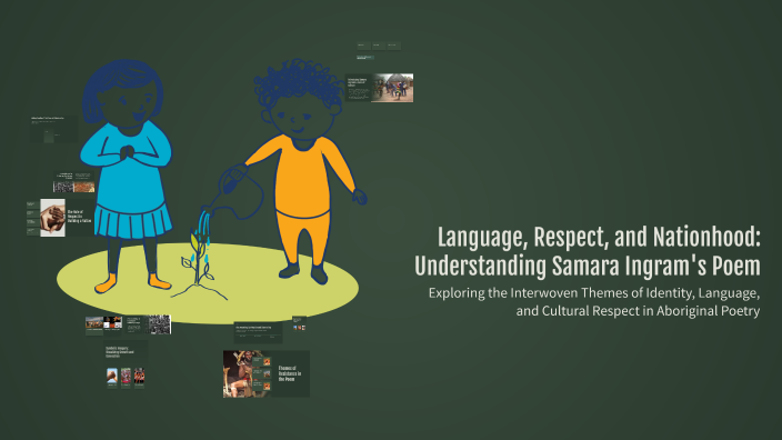 Language, Respect, and Nationhood: Understanding Samara Ingram's Poem ...